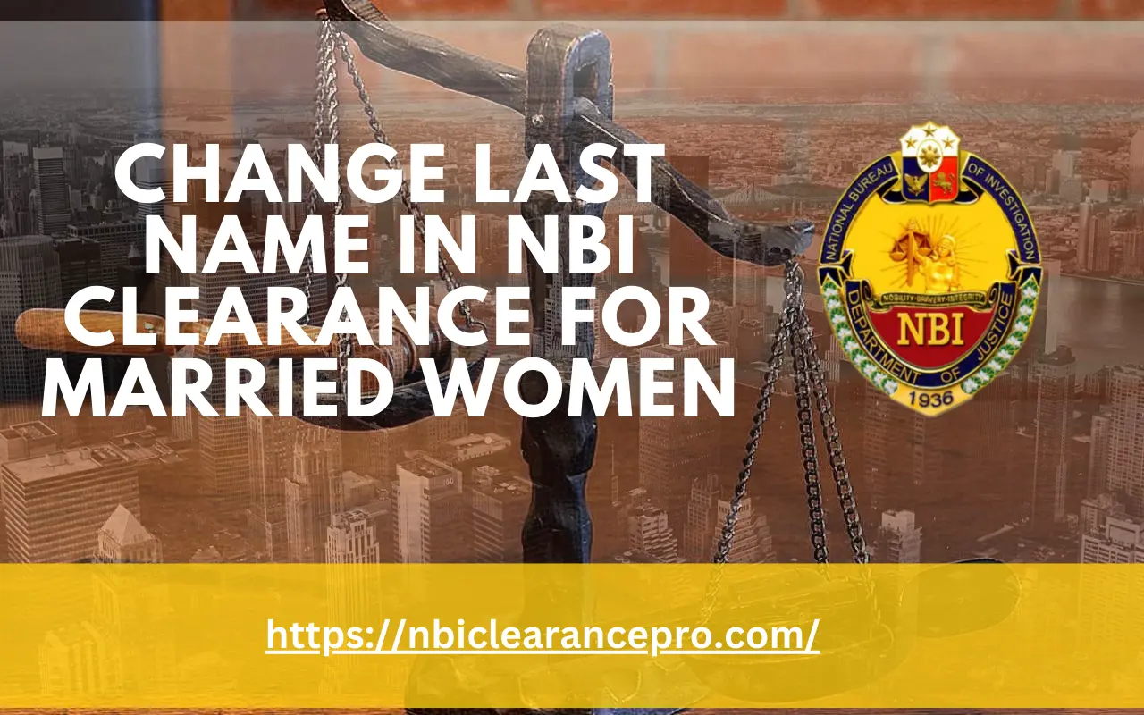 Change Last Name in NBI Clearance for Married Women